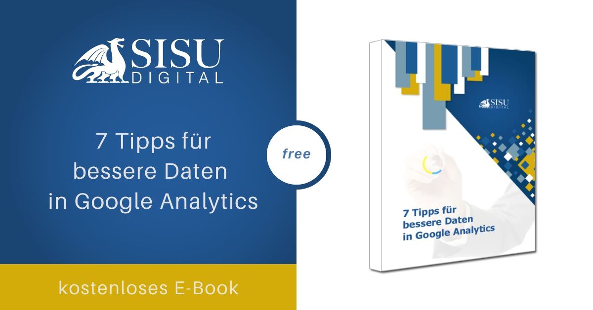E-Book 7 Tipps für bessere Daten in Google Analytics - SISU digital